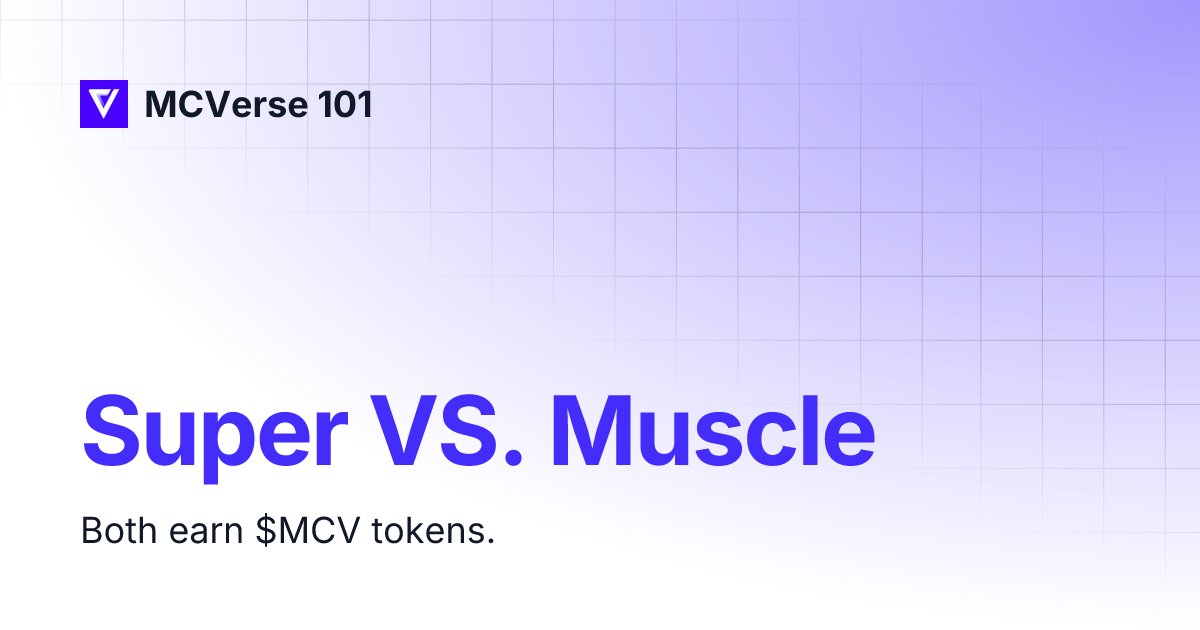 Super VS. Muscle | MCVerse 101